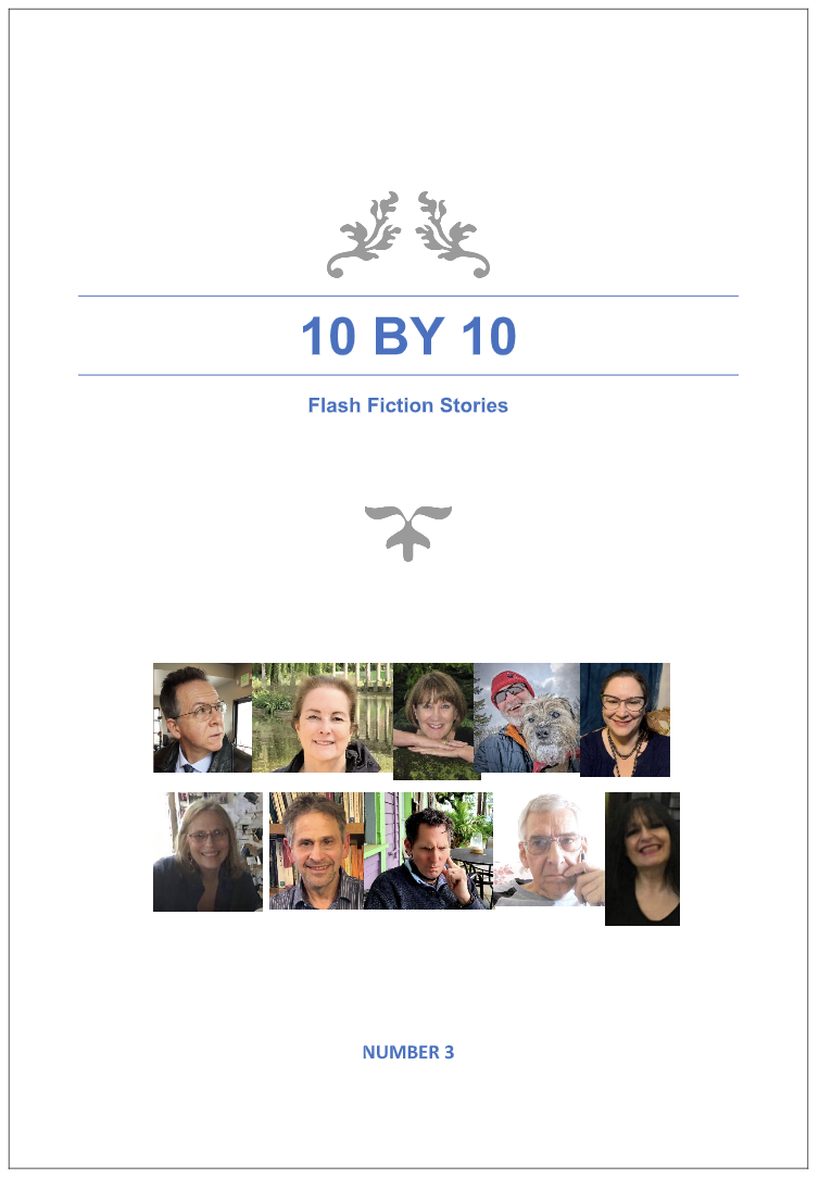 10 By 10 Flash – One Story Each from Ten Flash Fiction Authors