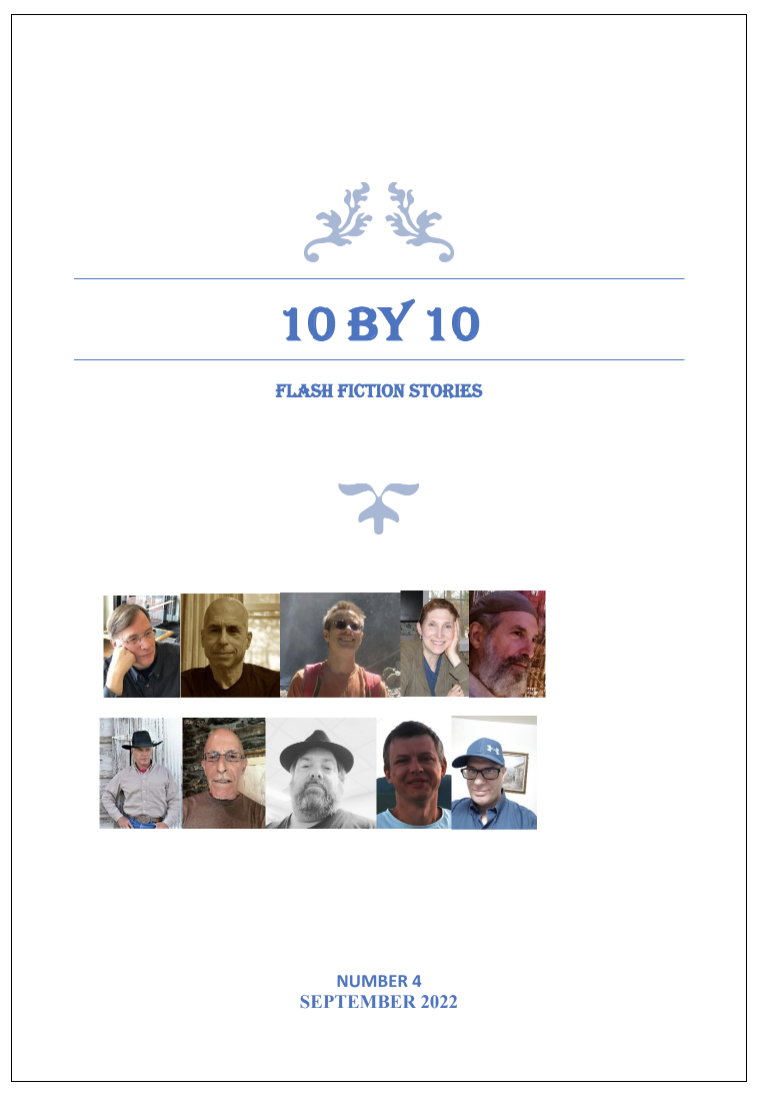 10 By 10 Flash – One Story Each from Ten Flash Fiction Authors