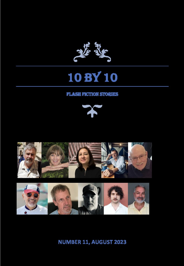 10 By 10 Flash – One Story Each from Ten Flash Fiction Authors